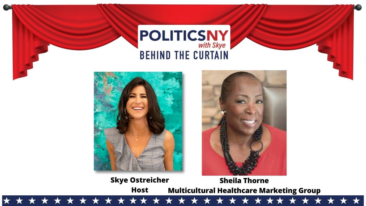 PoliticsNY with Skye: Behind the Curtain with Sheila Thorne ... PoliticsNY with Skye: Behind the Curtain with Sheila Thorne ...