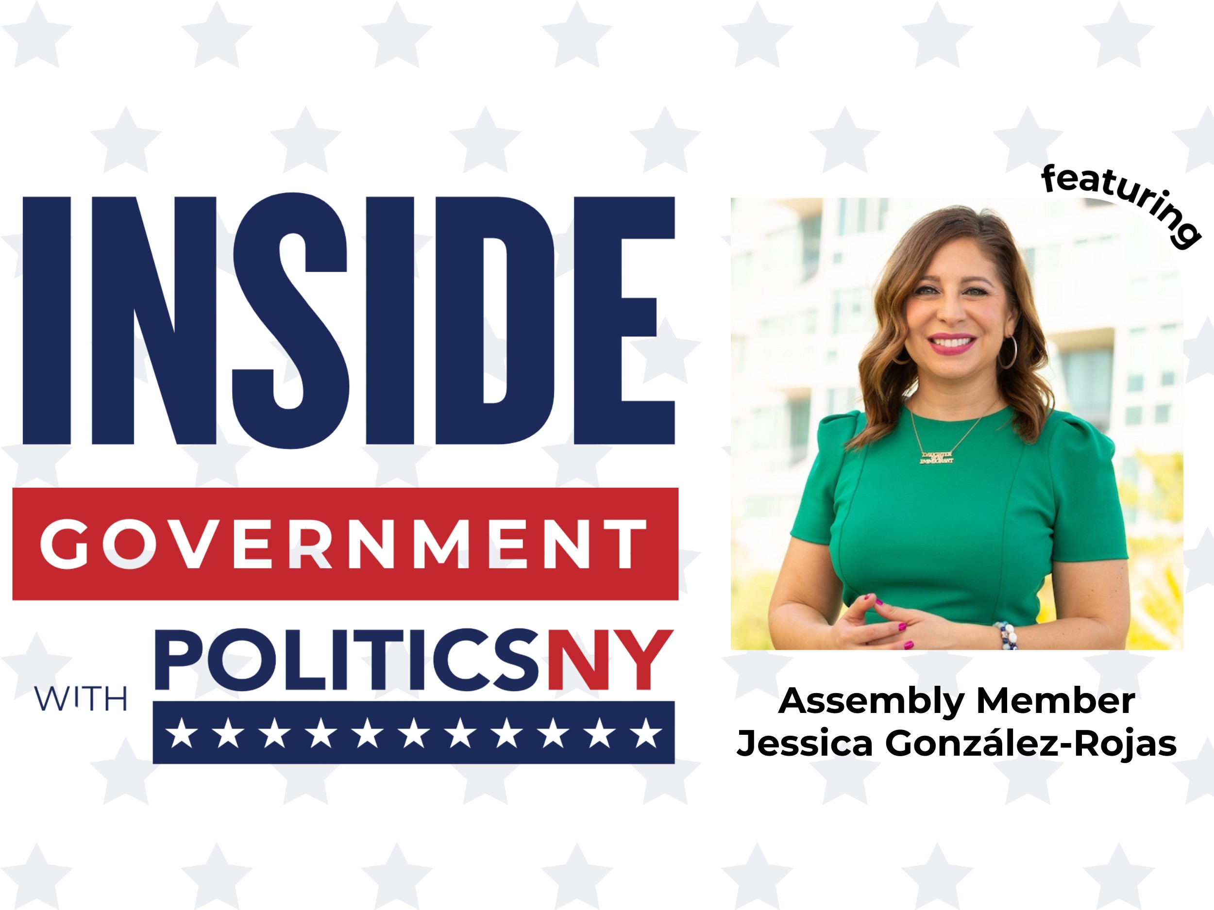 Inside Government with PoliticsNY: A Q&A with Assembly Member Jessica ...