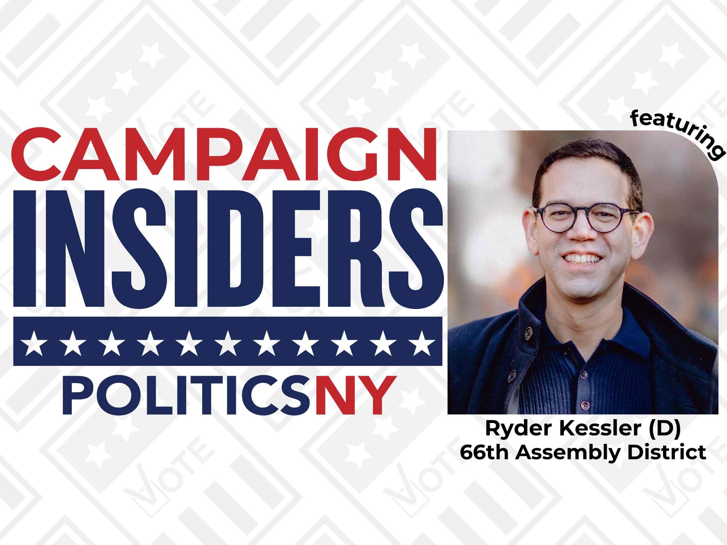 Campaign Insiders: A Q&A with AD-66 Candidate Ryder Kessler